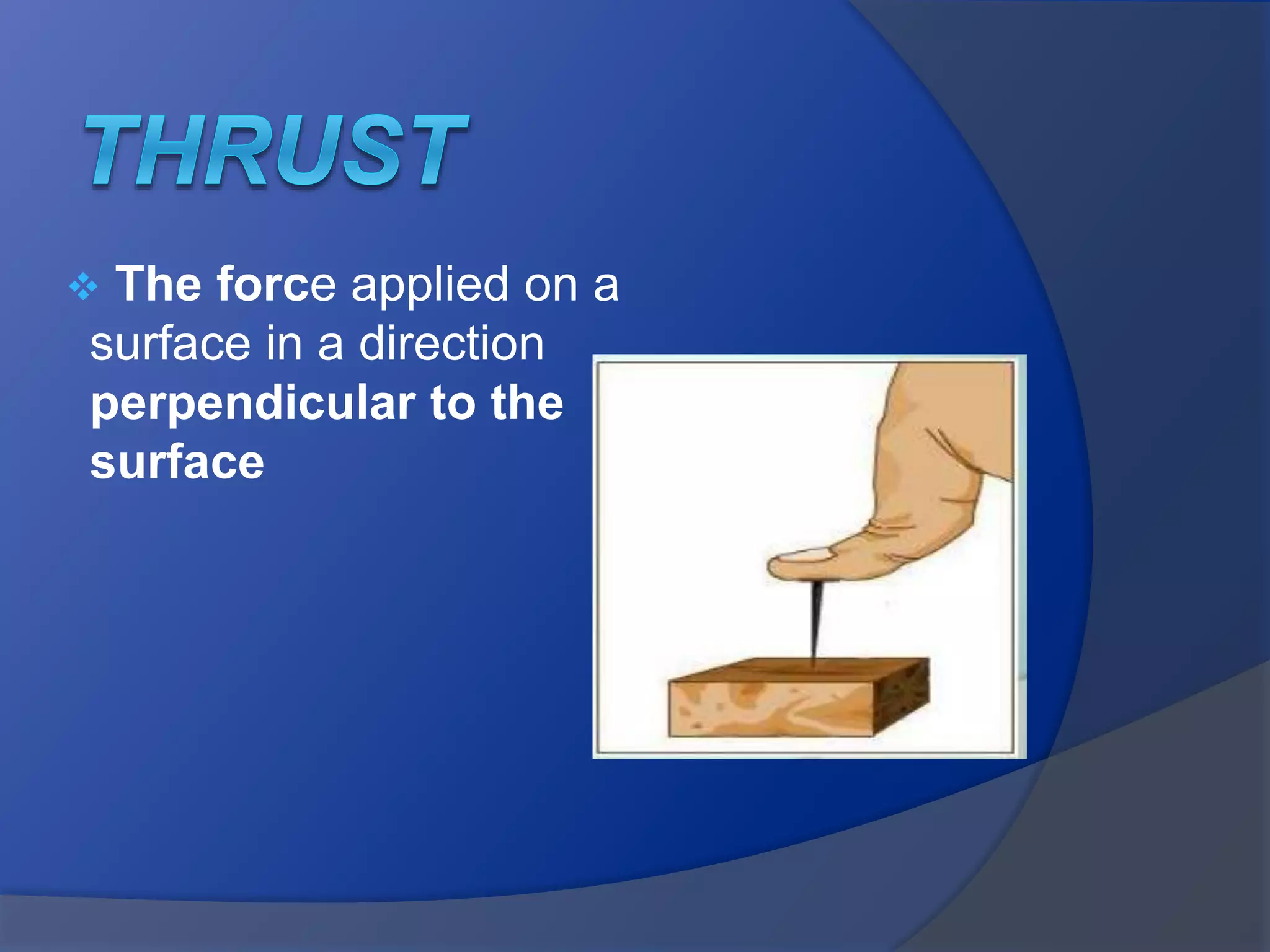 Thrust and Pressure | PPTX