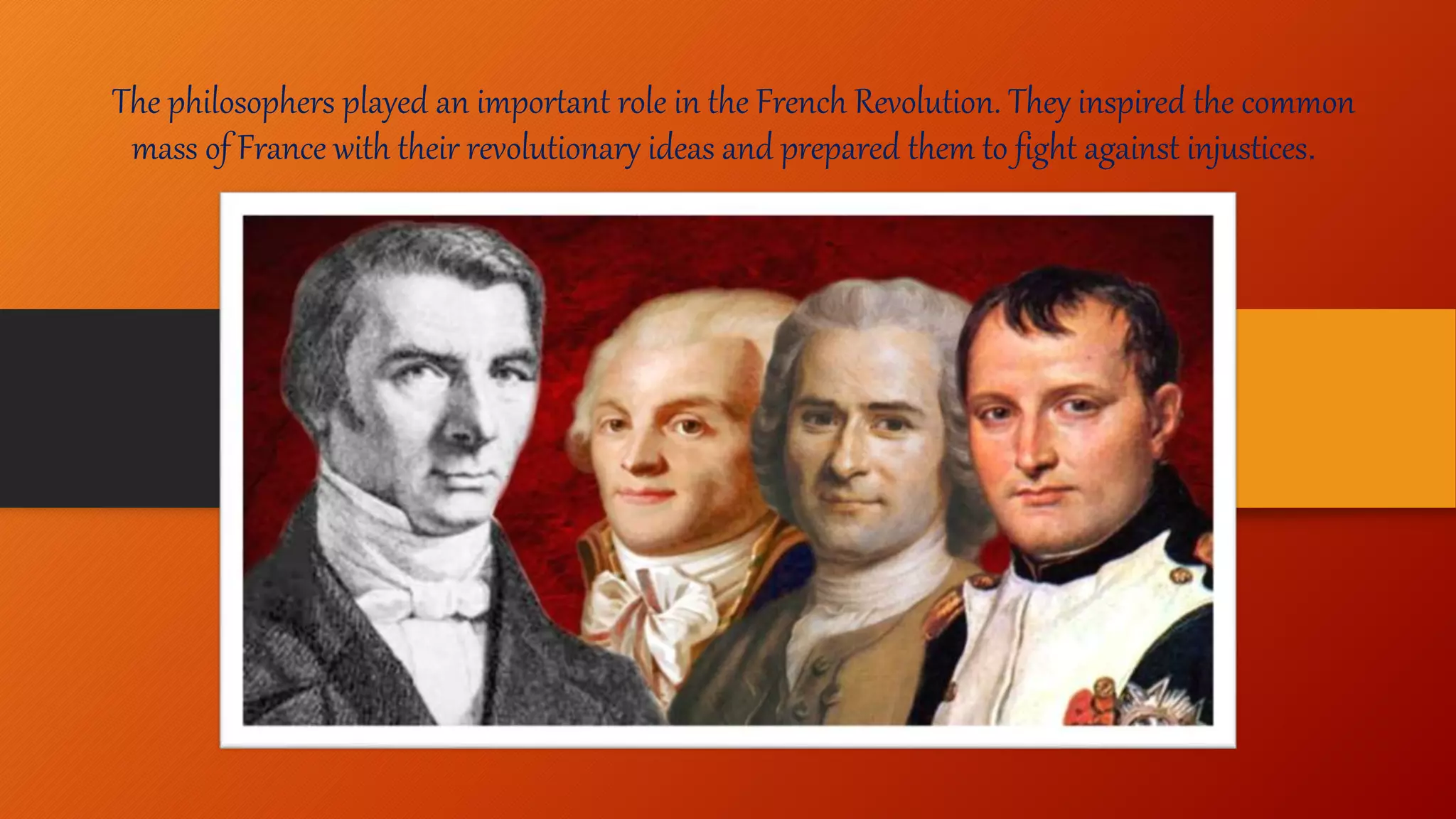 The role of philosophers in french revolution | PPTX