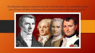 The role of philosophers in french revolution | PPTX