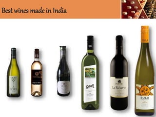 Wines made in India | PPTX