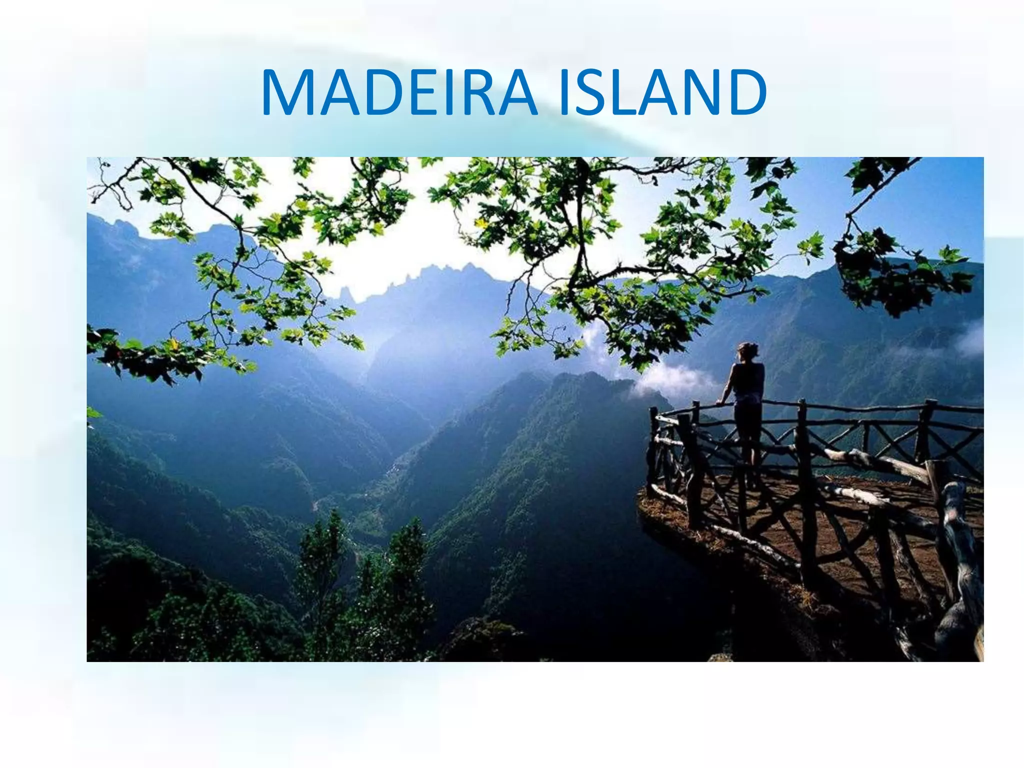 Madeira island, portugal.ppt