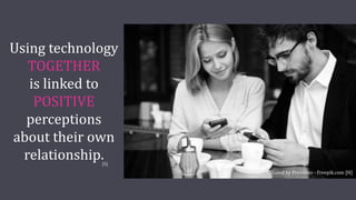 FILM 260 Flipbook - Technology in Relationships | PPT