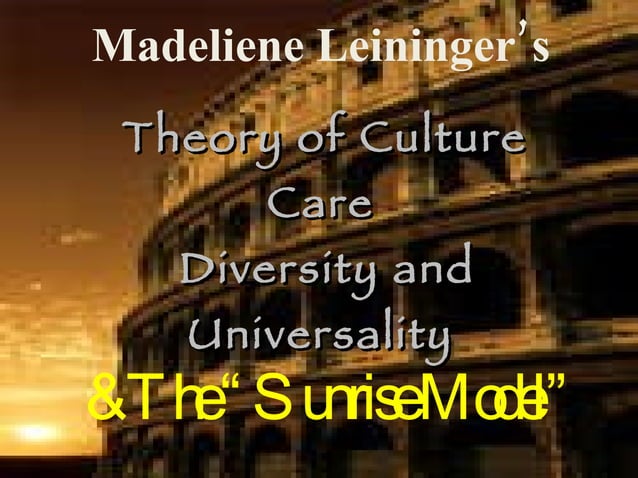 Madeliene leininger?s.sunrise model ppt | PPT | Science