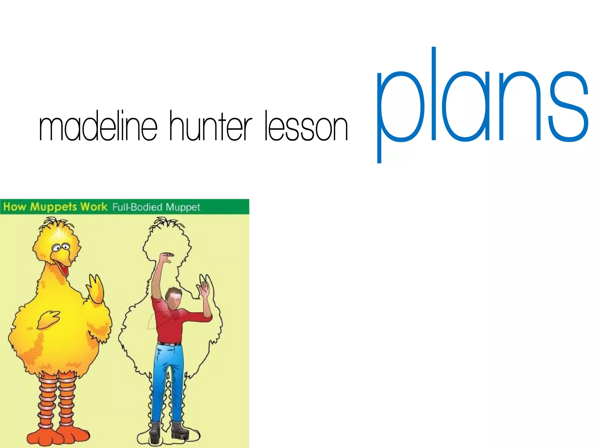 Madeline Hunter Lesson Plans | PDF