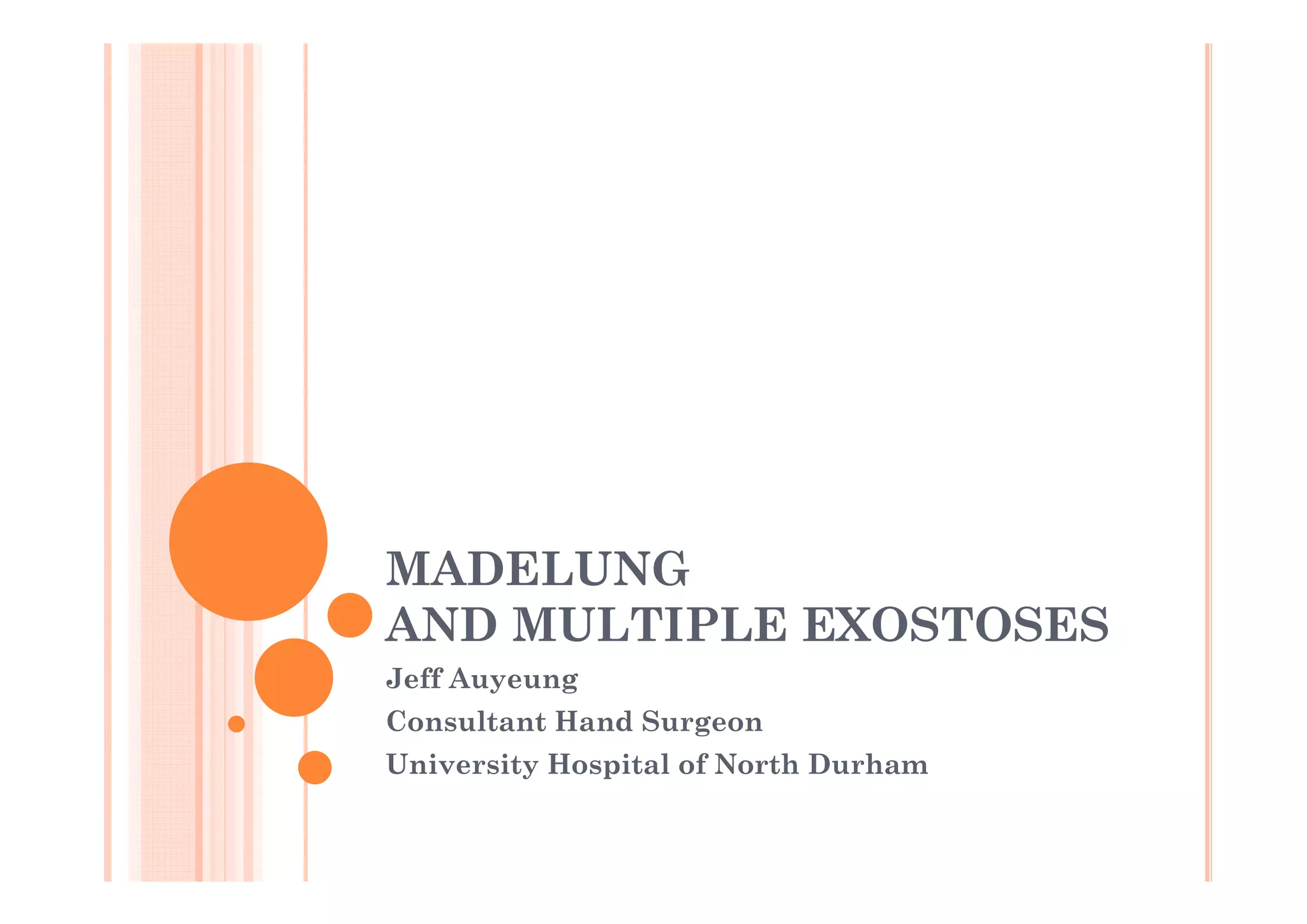 Madelung and multiple exostoses | PDF