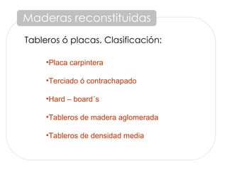 Maderas Reconstituidas | PPT