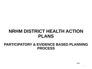 DISTRICT HEALTH ACTION PLAN | PPT