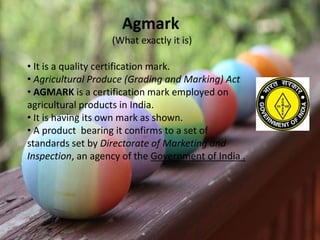 agmark | PPTX | Agriculture | Industries