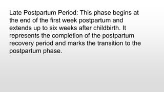Powerpoint presentation on postpartum period | PPTX