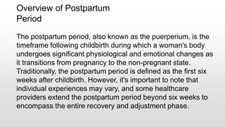 Powerpoint presentation on postpartum period | PPTX