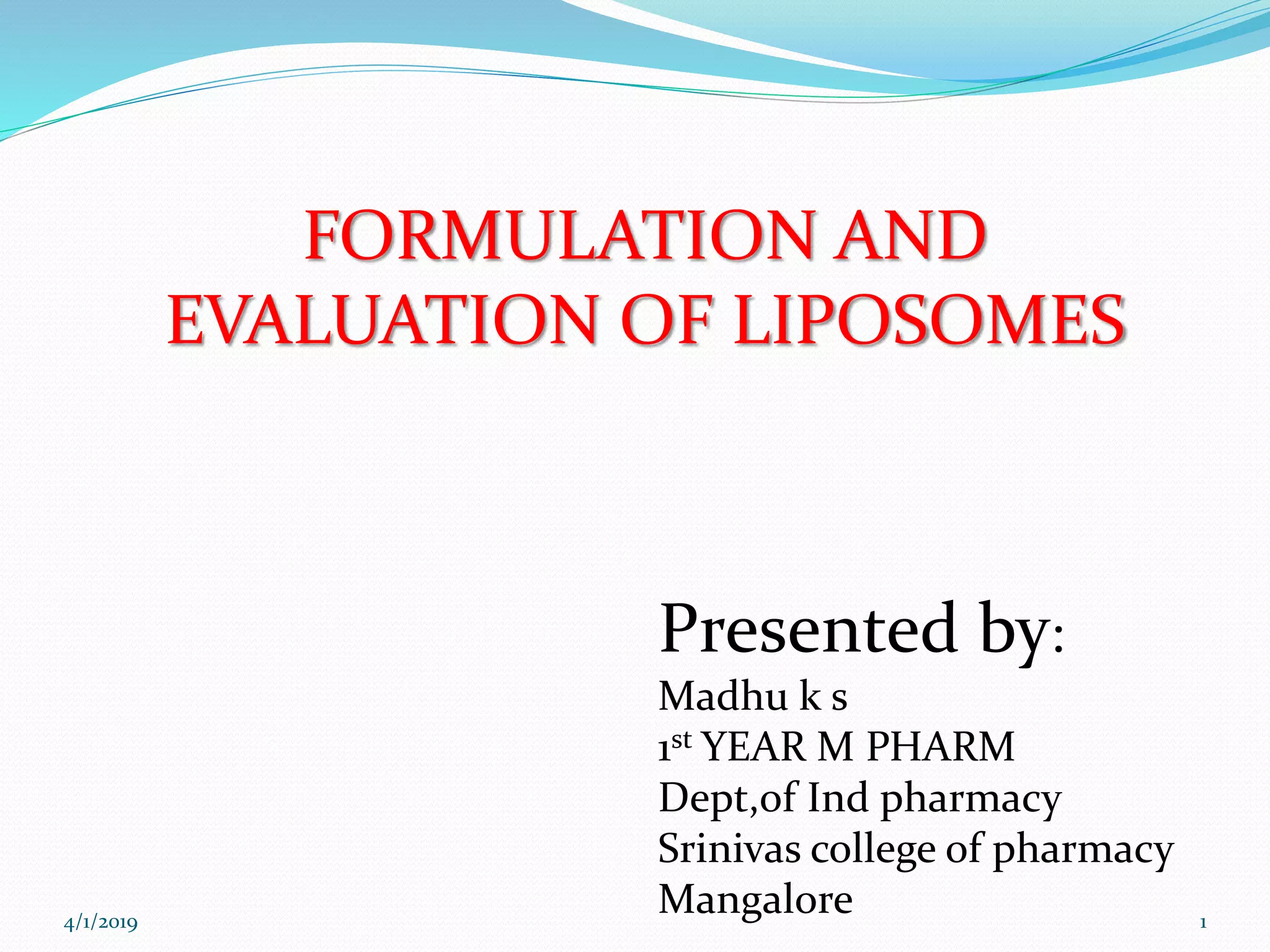 Madhu k s liposomes | PPTX