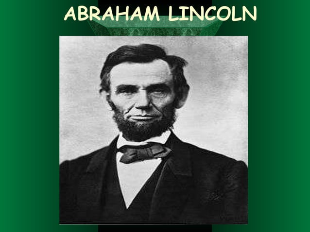 Life History of Abraham Lincoln-MADHOO'S | PPT