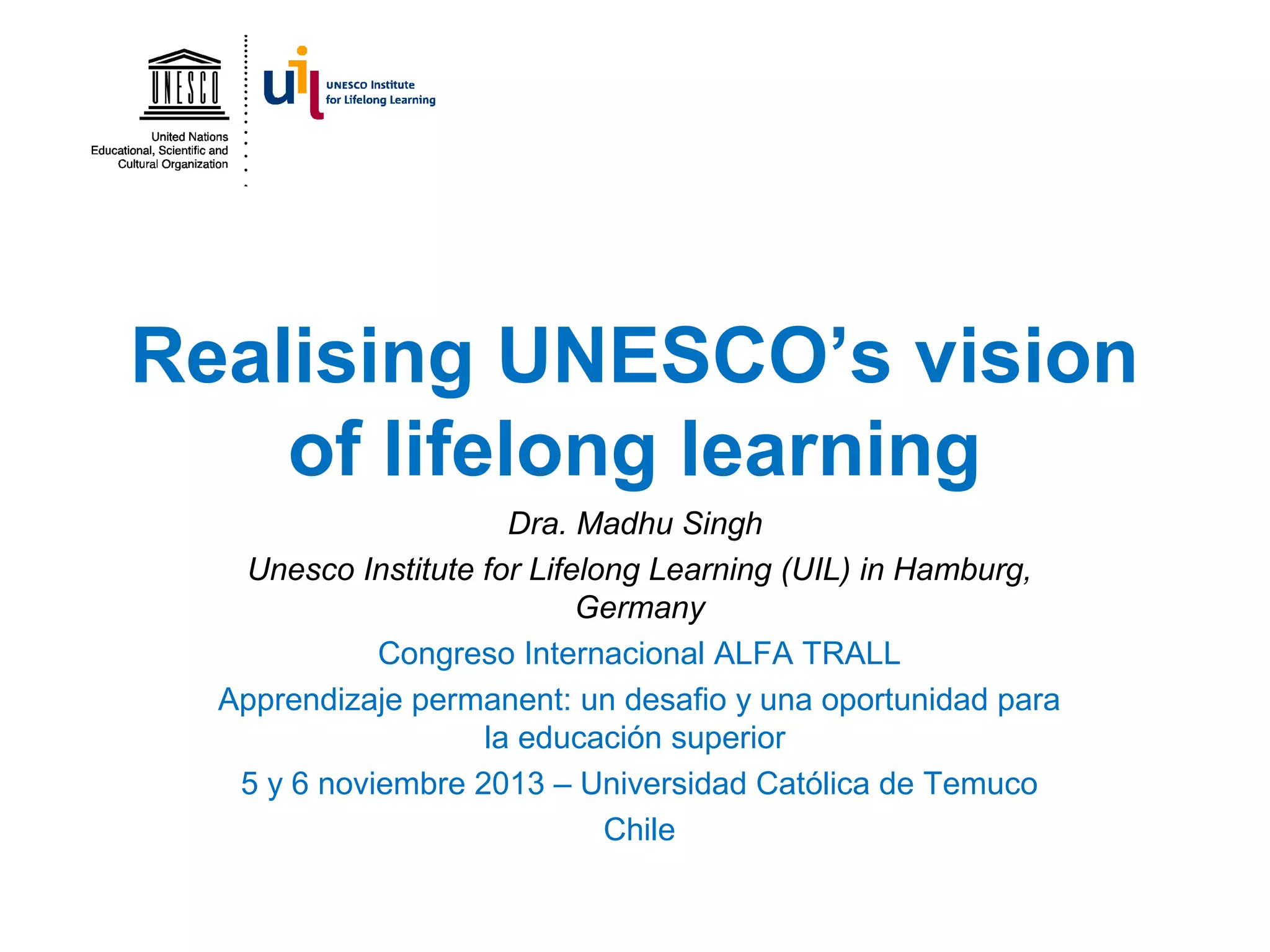Realising UNESCO’s vision of lifelong learning | PPT