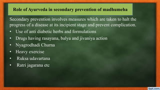AYURVEDA FOR PREVENTION OF LIFE STYLE DISORDERS W.S.R. TO MADHUMEHA ...