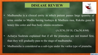 AYURVEDA FOR PREVENTION OF LIFE STYLE DISORDERS W.S.R. TO MADHUMEHA ...