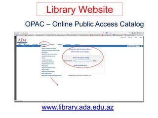 ADA University Library orientation 2014 | PPTX
