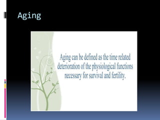 Aging Process | PPTX