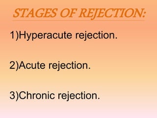 TRANSPLATATION REJECTION STAGES. | PPT