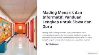 TIPS MEMBUAT MADING SEKOLAH MENARIK.pptx
