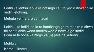 Madiri le mehuta ya wona.pptx