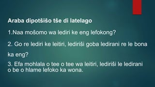 Madiri le mehuta ya wona.pptx