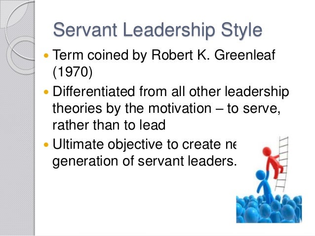Madison aug 2014 transformational and servant leadership v6