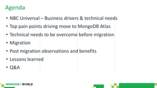 MongoDB World 2019: Why NBCUniversal Migrated to MongoDB Atlas | PPT