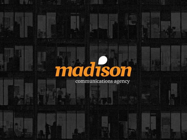 Madison Communications Agency (en) | PPT