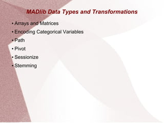 Apache MADlib AI/ML | PPT