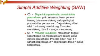 Multiple Attribute Decision Making dan SAW(Simple Additive Weighting) | PDF