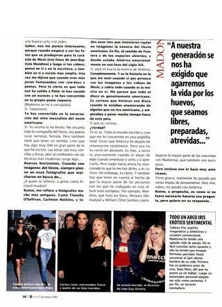 Madonna (2001). "He tardado 40 años en encontrar mi media naranja ...