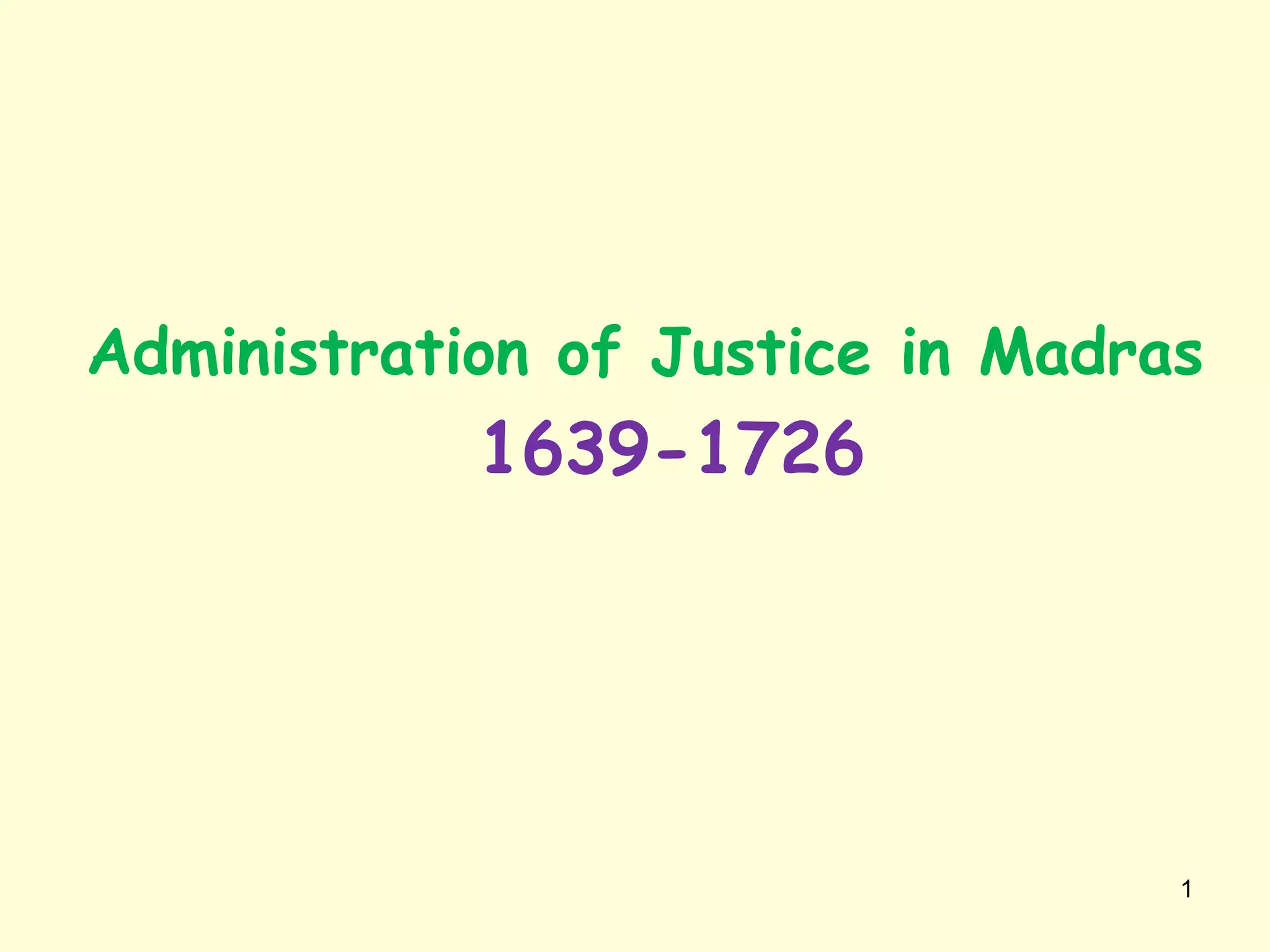 Madras judicial system.ppt