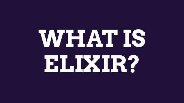 Introduction to Elixir