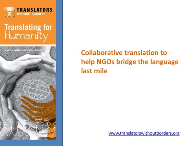 Collaborative translation to help NGOs bridge the language last mile | PPTX