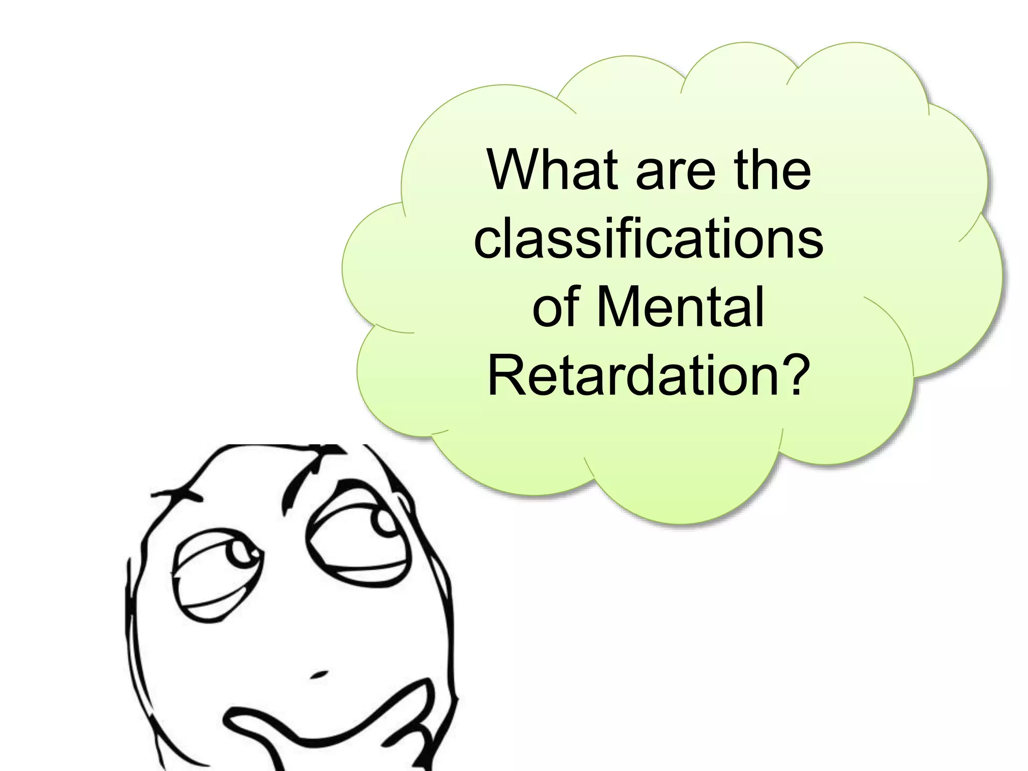 Mental Retardation/Intellectual Disability: Definition and its causes ...