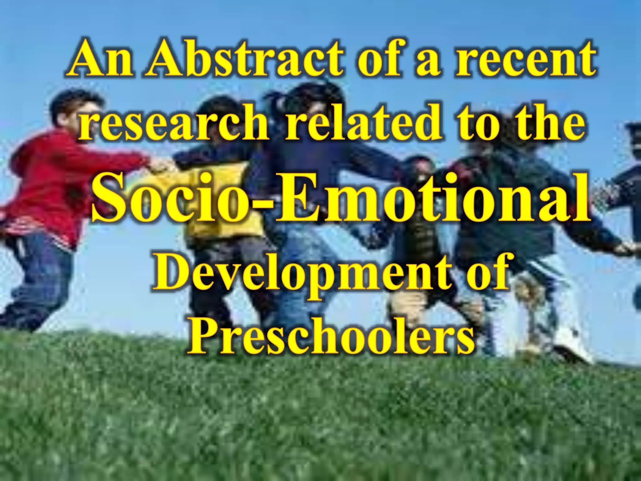 Socio-Emotional Development of Preschoolers | PPTX
