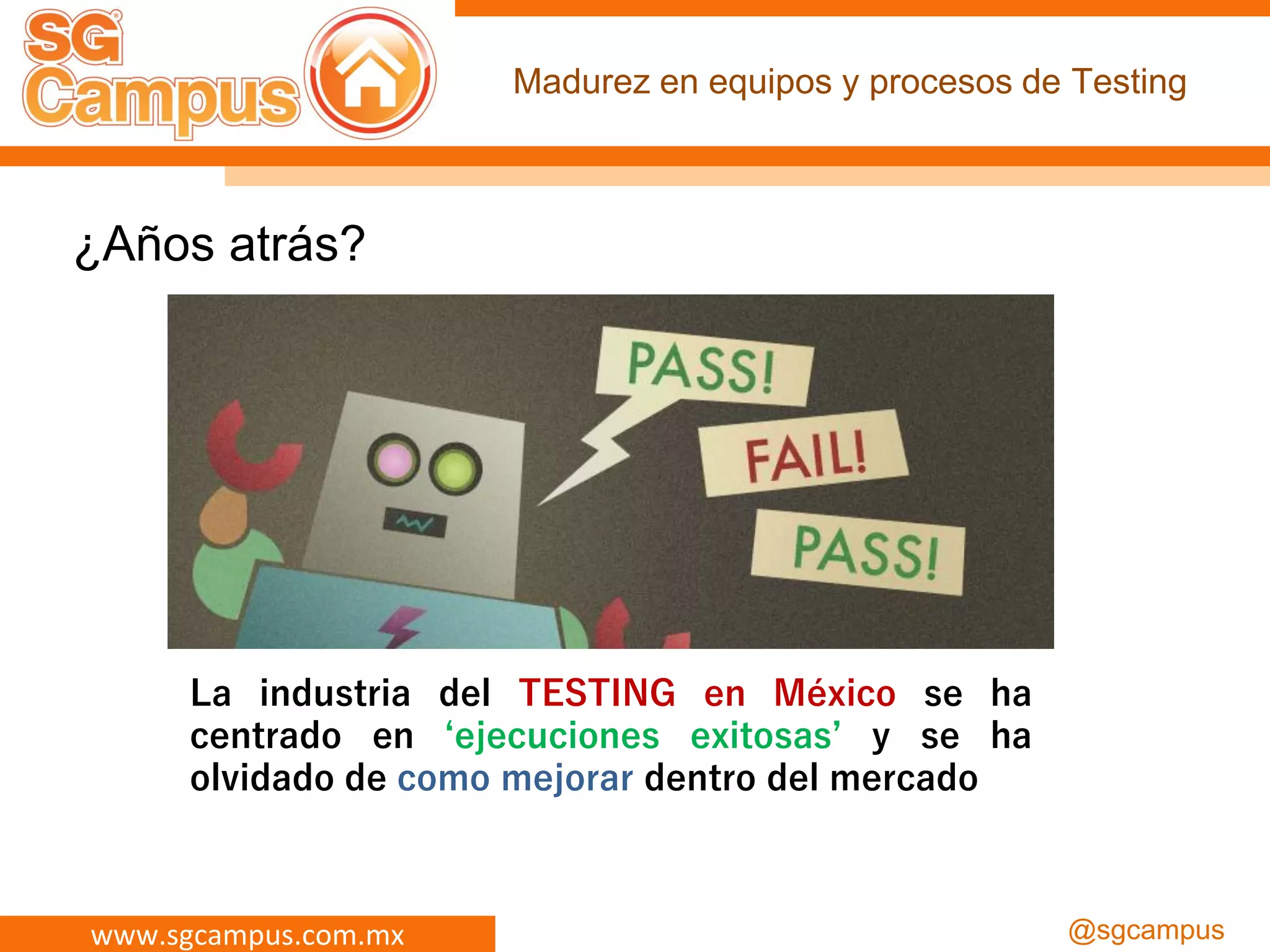 Madurez en equipos y procesos de Testing | PPT Madurez en equipos y procesos de Testing | PPT
