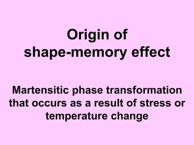 shape memory alloy | PPT
