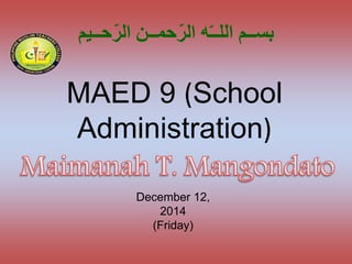 Maed 9 (school administration) | PPT