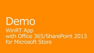 MAF2013 Enterprise Windows 8 – Architecture for rapid development of WinRT apps | PPT