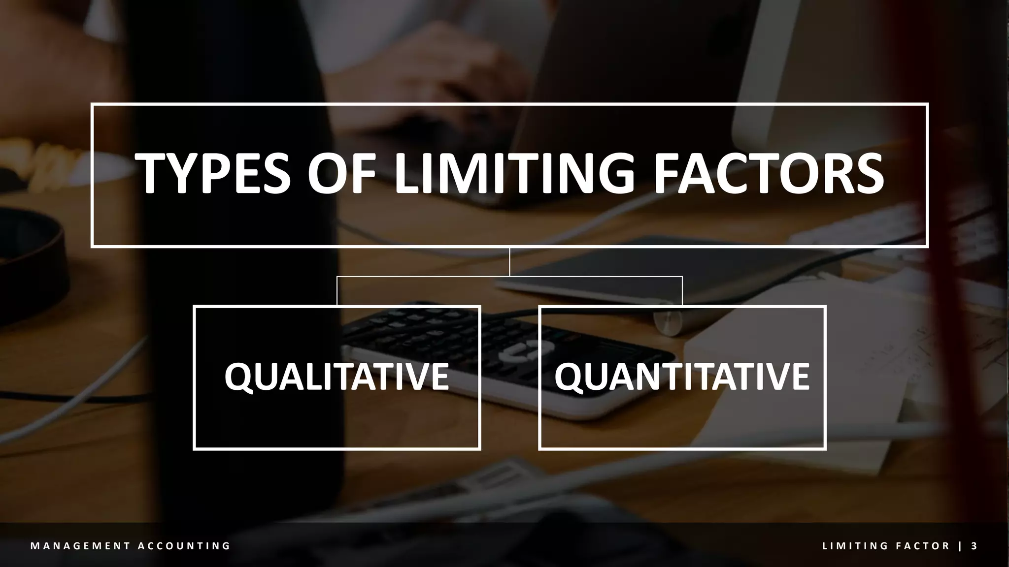 Limiting factor in decision making | PPTX
