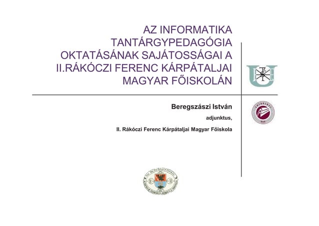 Teaching Computer Science Methodology at Ferenc Rákóczi II ...