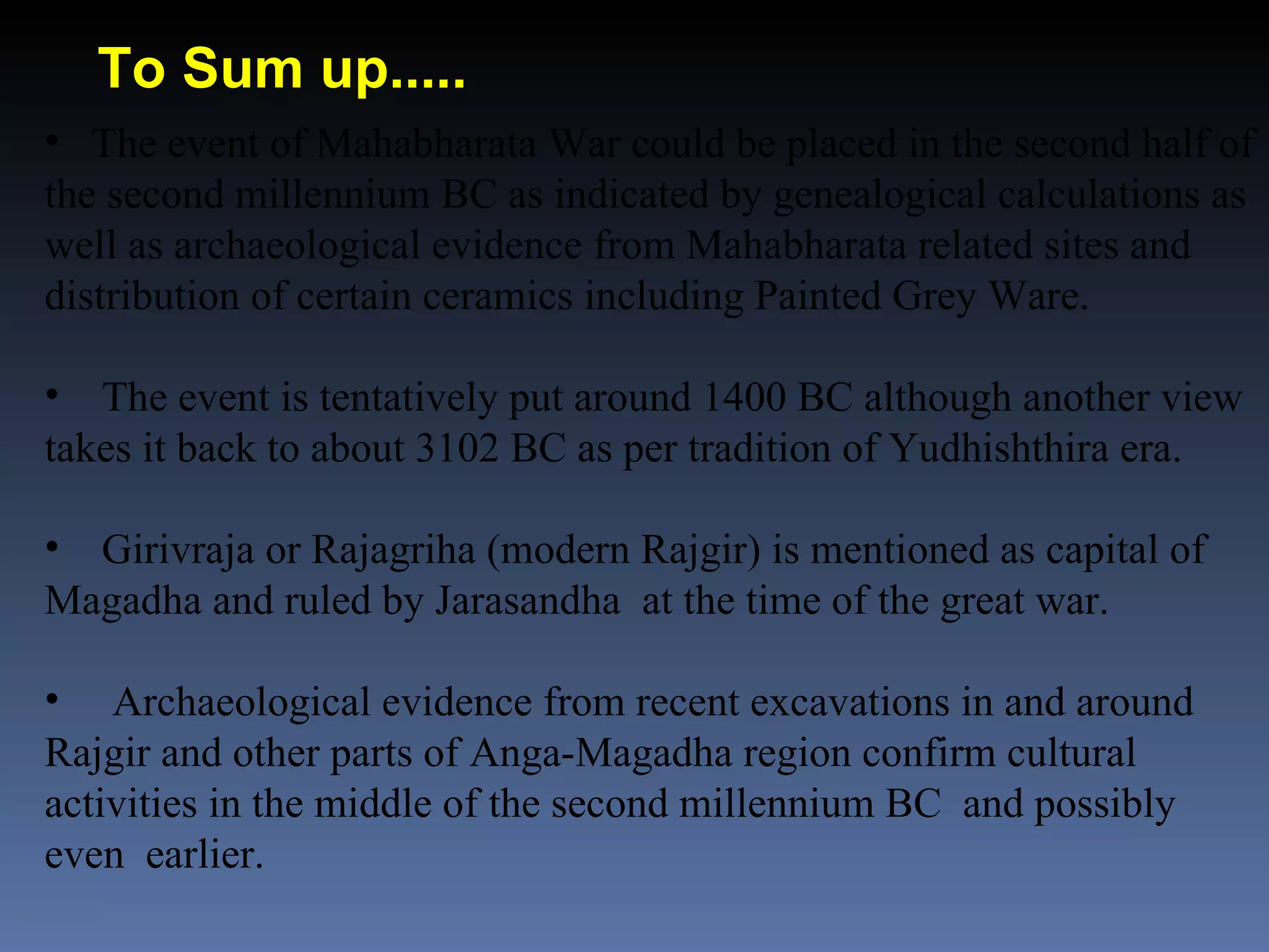 Magadha and Mahabharata : Archaeological indications from Rajgir Area ...