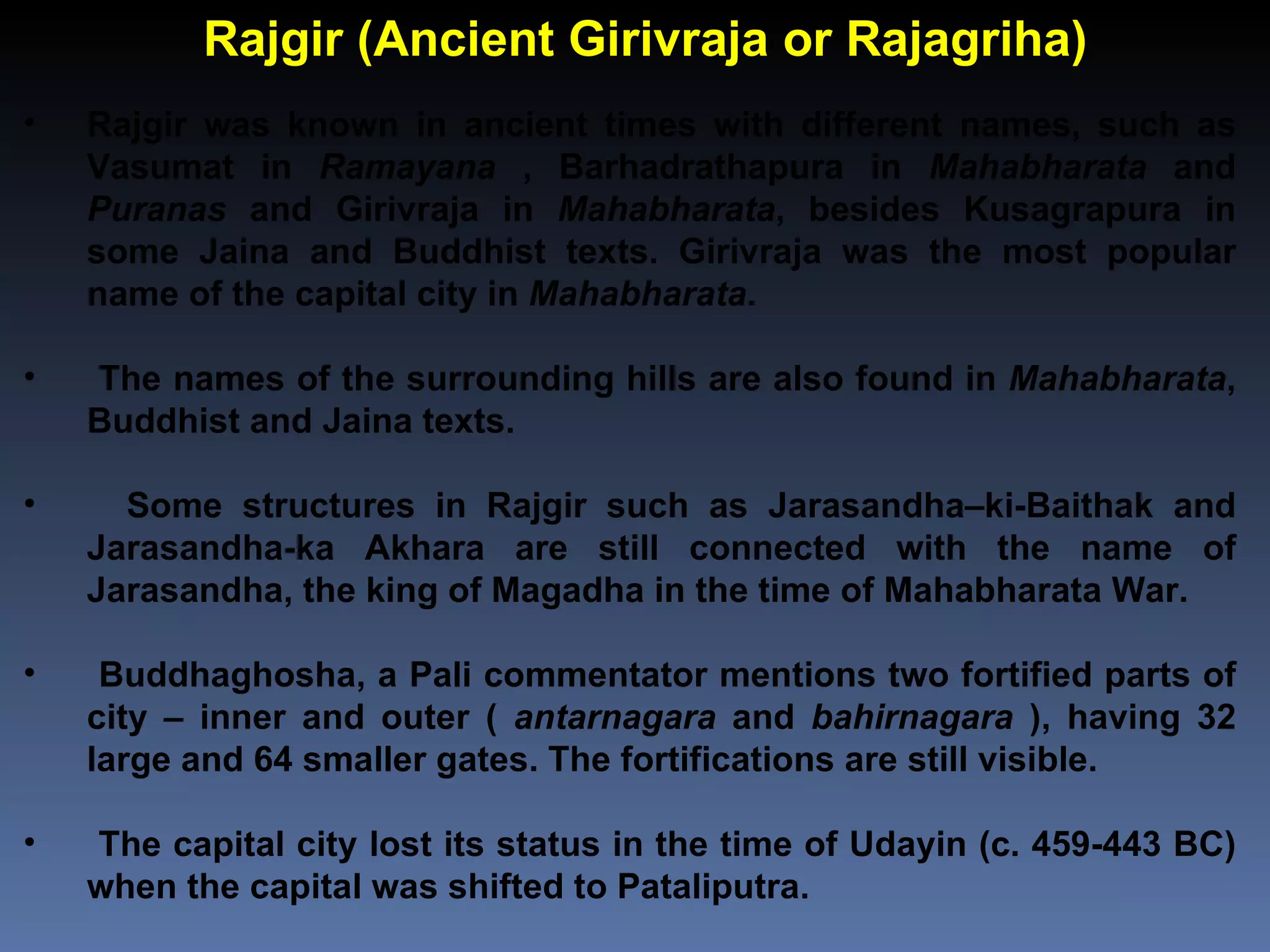 Magadha and Mahabharata : Archaeological indications from Rajgir Area ...