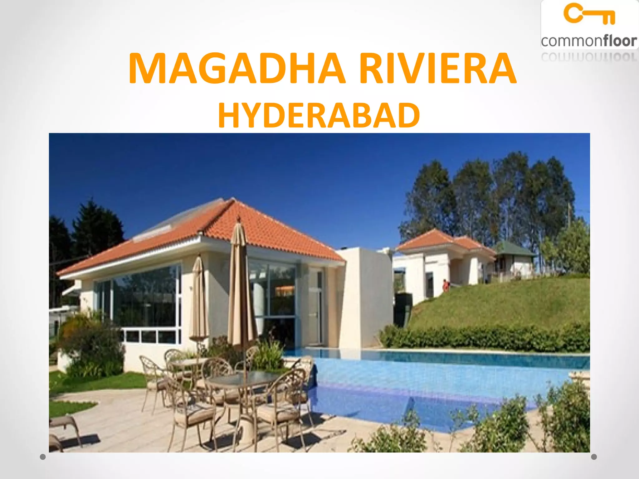 Magadha Riviera Hyderabad | PPT