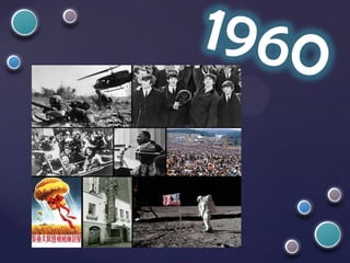 Decade of 60´s | PPTX