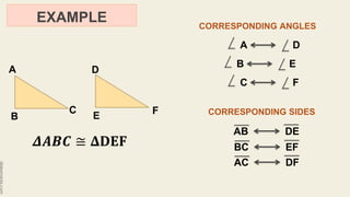 ILLUSTRATING TRIANGLE CONGRUENCE THAT INVOLVES CORRESPONDENCE | PPT