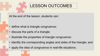 ILLUSTRATING TRIANGLE CONGRUENCE THAT INVOLVES CORRESPONDENCE | PPT
