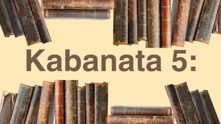El Filibusterismo KABANATA 5-6 _20240416_103420_0000 (1).pptx