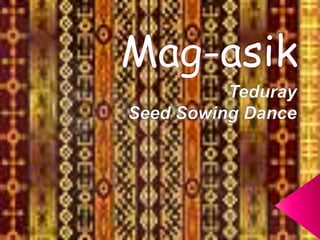 Mag asik (Philippine Folk Dance) | PPTX